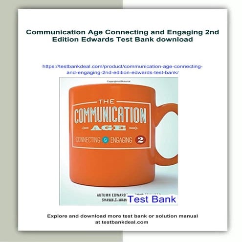 Communication Age Connecting and Engaging 2nd Edition Edwards Test Bank ...