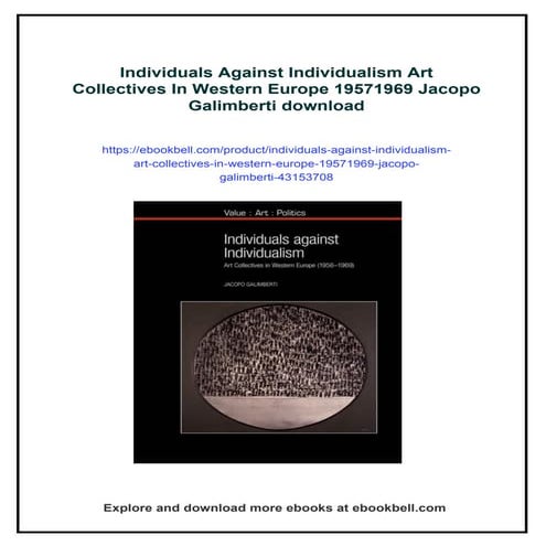 Individuals Against Individualism Art Collectives In Western Europe ...