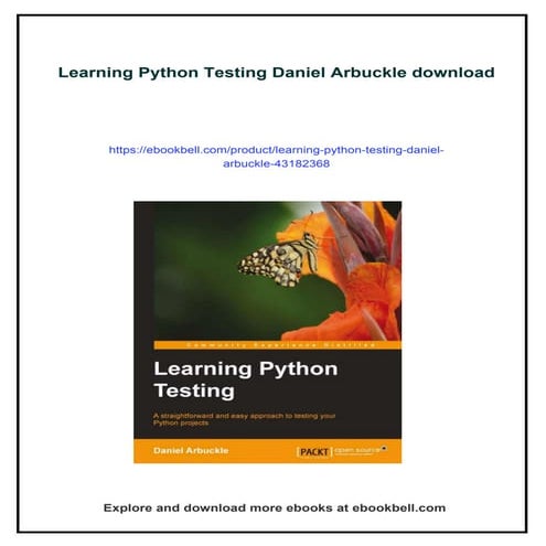 Download full ebook of Learning Python Testing Daniel Arbuckle instant ...