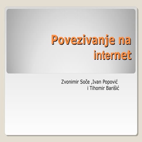 215 povezivanje na internet | PPT