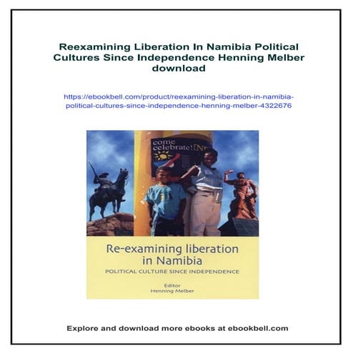 Reexamining Liberation In Namibia Political Cultures Since Independence ...