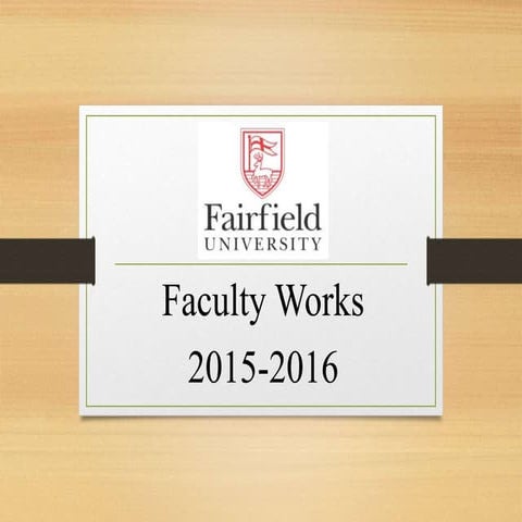 Fairfield University Faculty Publishing Celebration | PPT