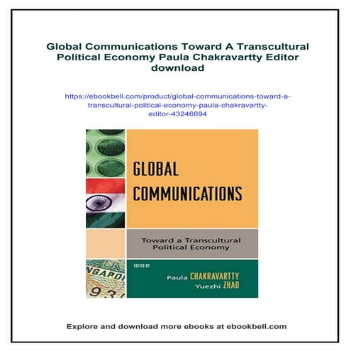 Global Communications Toward A Transcultural Political Economy Paula ...