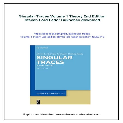 Singular Traces Volume 1 Theory 2nd Edition Steven Lord Fedor Sukochev | PDF
