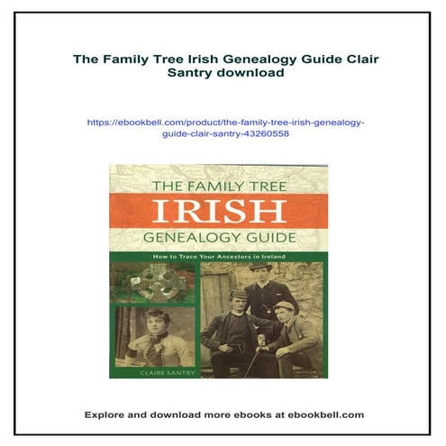 The Family Tree Irish Genealogy Guide Clair Santry | PDF