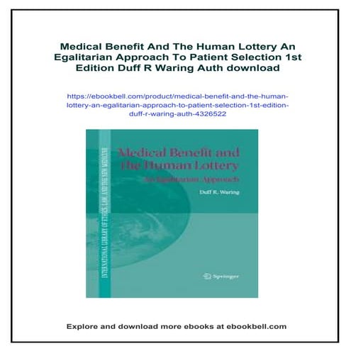 Medical Benefit And The Human Lottery An Egalitarian Approach To Patient Selection 1st Edition ...