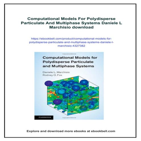 Computational Models For Polydisperse Particulate And Multiphase Systems Daniele L Marchisio | PDF