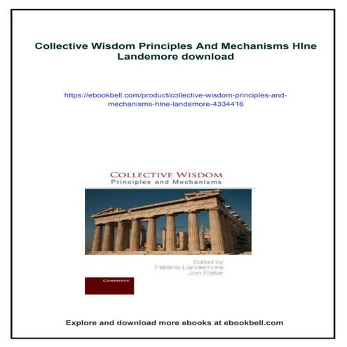 Collective Wisdom Principles And Mechanisms Hlne Landemore | PDF