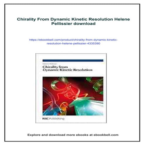 Chirality From Dynamic Kinetic Resolution Helene Pellissier | PDF