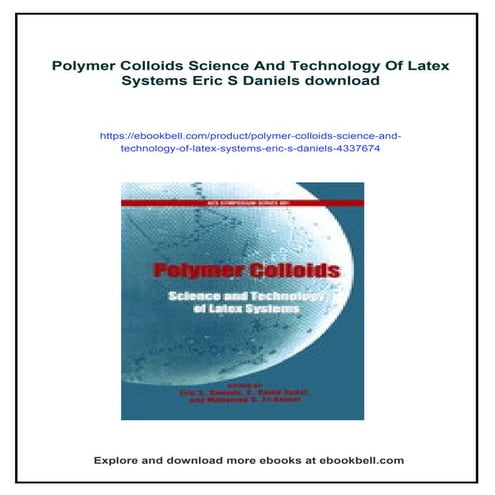 Polymer Colloids Science And Technology Of Latex Systems Eric S Daniels ...