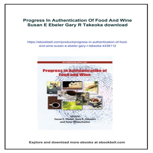 Progress In Authentication Of Food And Wine Susan E Ebeler Gary R ...