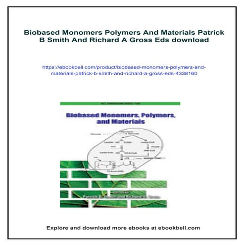 Biobased Monomers Polymers And Materials Patrick B Smith And Richard A ...