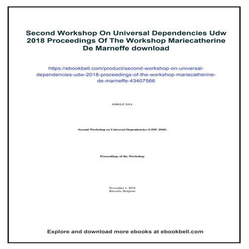 Second Workshop On Universal Dependencies Udw 2018 Proceedings Of The Workshop Mariecatherine De ...