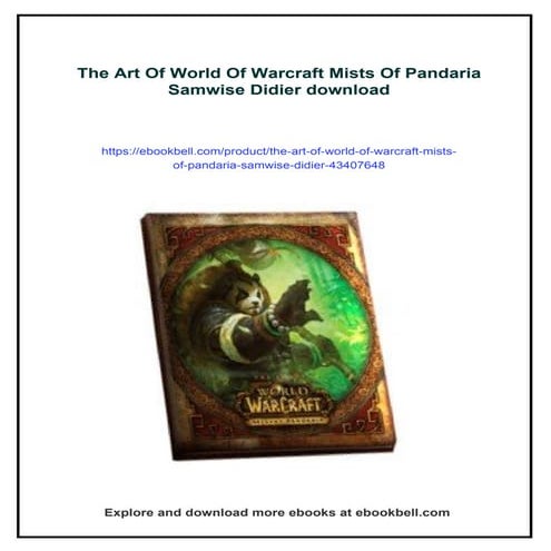 The Art Of World Of Warcraft Mists Of Pandaria Samwise Didier | PDF
