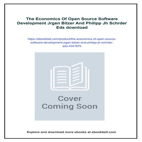 The Economics Of Open Source Software Development Jrgen Bitzer And Philipp Jh Schrder Eds | PDF