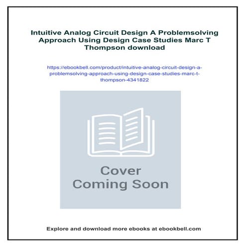 Intuitive Analog Circuit Design A Problemsolving Approach Using Design Case Studies Marc T ...