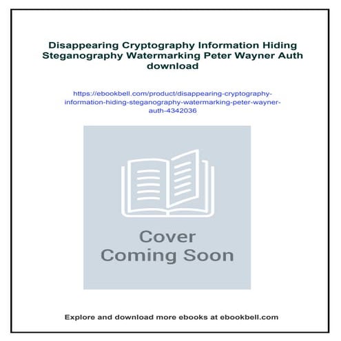 Disappearing Cryptography Information Hiding Steganography Watermarking ...