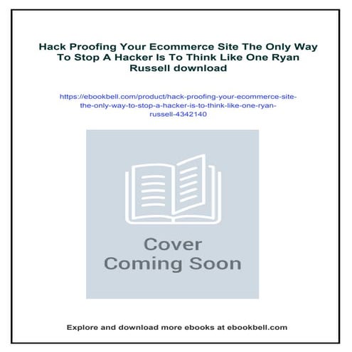 Hack Proofing Your Ecommerce Site The Only Way To Stop A Hacker Is To Think Like One Ryan ...
