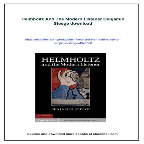 Helmholtz And The Modern Listener Benjamin Steege | PDF
