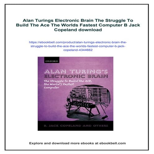 Alan Turings Electronic Brain The Struggle To Build The Ace The Worlds ...