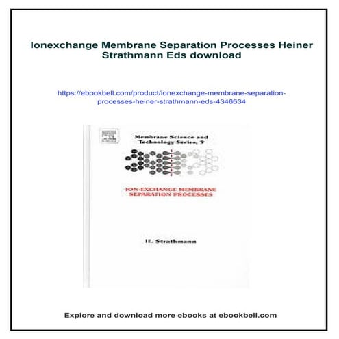 Ionexchange Membrane Separation Processes Heiner Strathmann Eds | PDF