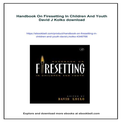 Handbook On Firesetting In Children And Youth David J Kolko | PDF