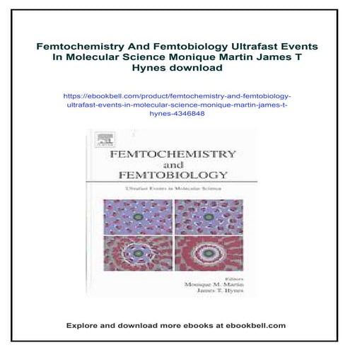 Femtochemistry And Femtobiology Ultrafast Events In Molecular Science ...