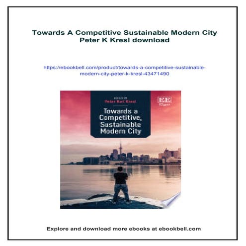 Towards A Competitive Sustainable Modern City Peter K Kresl | PDF