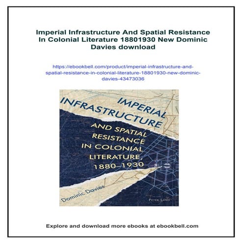 Imperial Infrastructure And Spatial Resistance In Colonial Literature ...