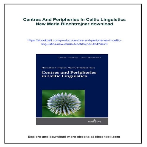 Centres And Peripheries In Celtic Linguistics New Maria Blochtrojnar | PDF