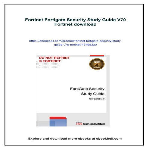 Fortinet Fortigate Security Study Guide V70 Fortinet | PDF