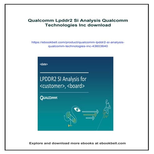 Qualcomm Lpddr2 Si Analysis Qualcomm Technologies Inc | PDF