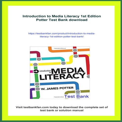 Introduction to Media Literacy 1st Edition Potter Test Bank | PDF