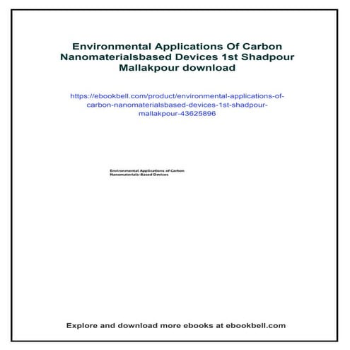 Environmental Applications Of Carbon Nanomaterialsbased Devices 1st Shadpour Mallakpour | PDF