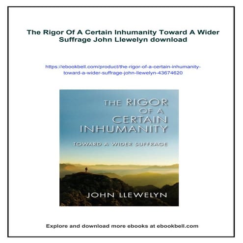 The Rigor Of A Certain Inhumanity Toward A Wider Suffrage John Llewelyn ...
