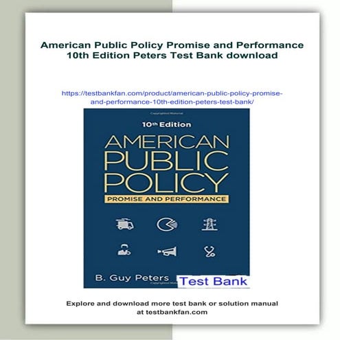 American Public Policy Promise and Performance 10th Edition Peters Test ...