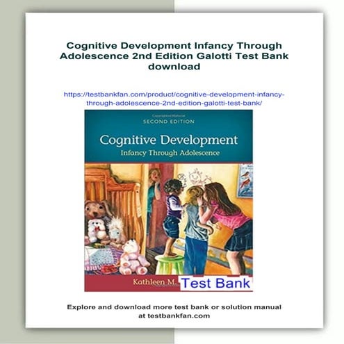 Cognitive Development Infancy Through Adolescence 2nd Edition Galotti ...