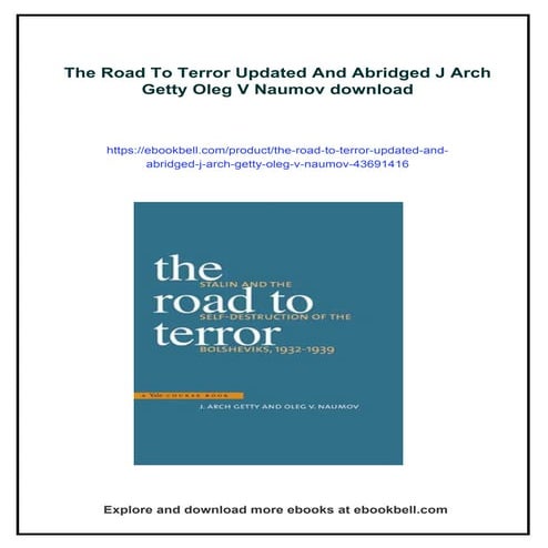 The Road To Terror Updated And Abridged J Arch Getty Oleg V Naumov | PDF