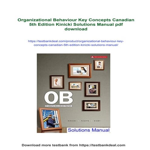 Organizational Behaviour Key Concepts Canadian 5th Edition Kinicki Solutions Manual | PDF