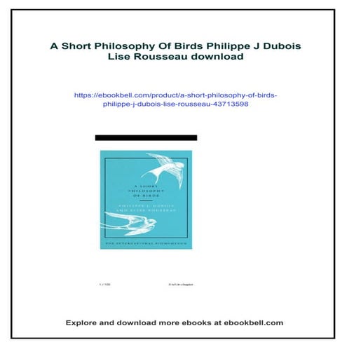 A Short Philosophy Of Birds Philippe J Dubois Lise Rousseau | PDF