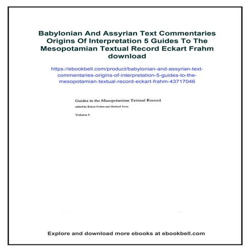 Babylonian And Assyrian Text Commentaries Origins Of Interpretation 5 Guides To The Mesopotamian ...
