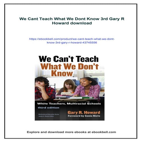 We Cant Teach What We Dont Know 3rd Gary R Howard | PDF