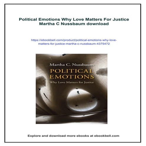 Political Emotions Why Love Matters For Justice Martha C Nussbaum | PDF