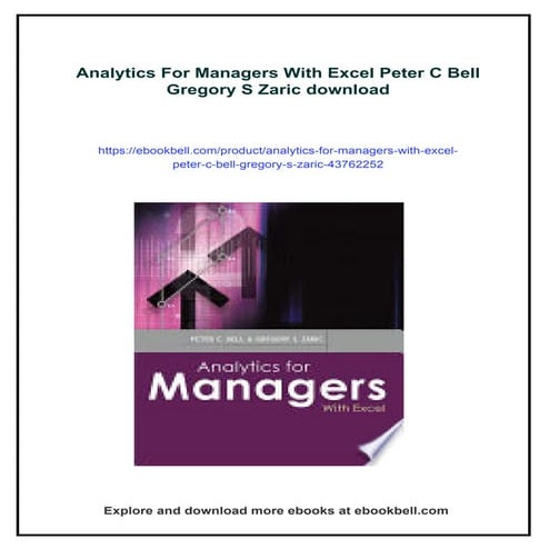 Analytics For Managers With Excel Peter C Bell Gregory S Zaric | PDF