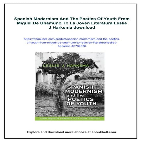 Spanish Modernism And The Poetics Of Youth From Miguel De Unamuno To La ...