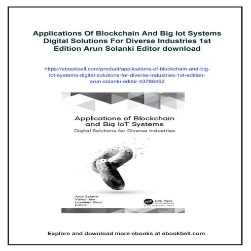 Applications Of Blockchain And Big Iot Systems Digital Solutions For Diverse Industries 1st ...