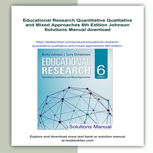 Educational Research Quantitative Qualitative and Mixed Approaches 6th Edition Johnson Solutions ...