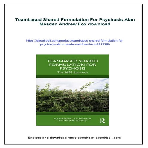 Teambased Shared Formulation For Psychosis Alan Meaden Andrew Fox | PDF