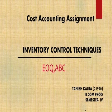 Inventory Control Techniques , Tanish Kalra | PPT