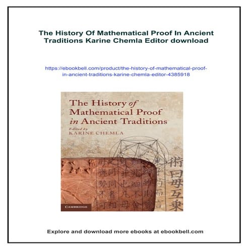 The History Of Mathematical Proof In Ancient Traditions Karine Chemla ...
